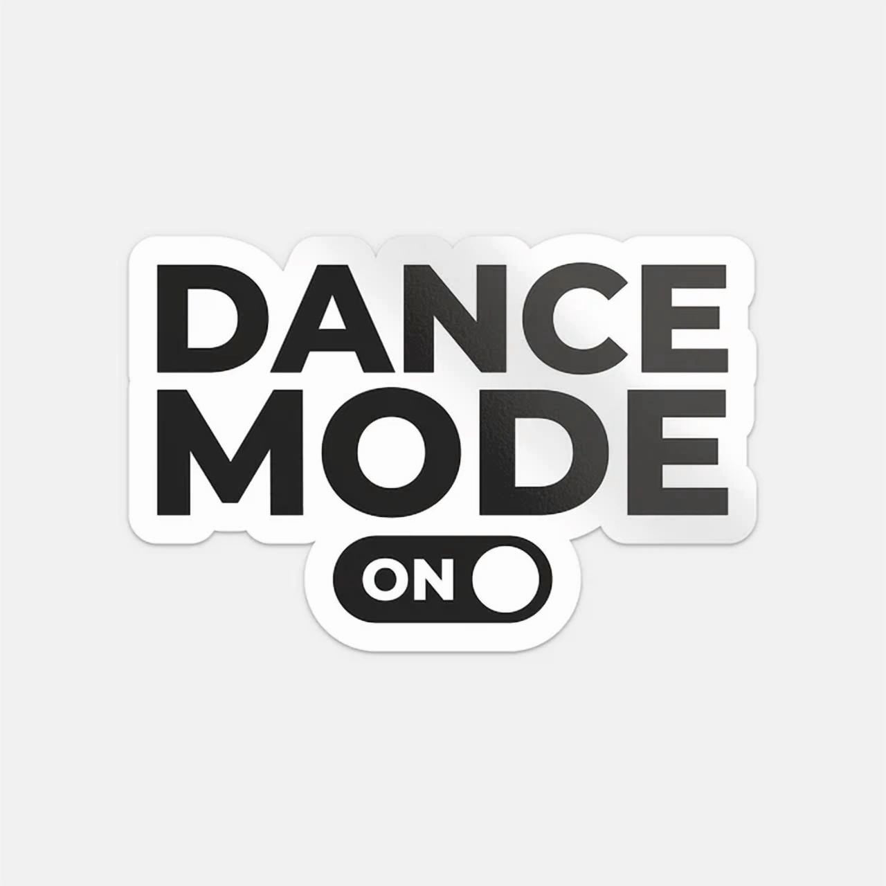 DOPASTICKER Dance Mode On Sticker Decal Phone Decal Water Bottle ...