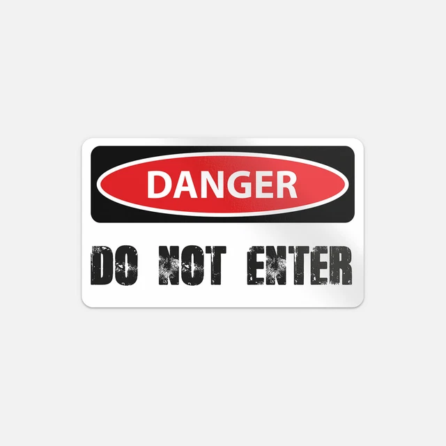 DOPASTICKER Danger Do Not Enter Sign Sticker Decal Phone Decal Water ...