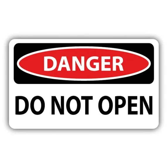 DOPASTICKER Danger Do Not Open Sign Sticker Decal Phone Decal Water ...