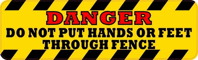 DOPASTICKER Danger Do Not Put Hands Or Feet Through Fence Sticker Phone ...