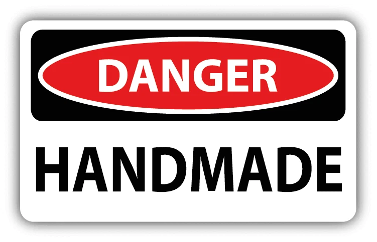 DOPASTICKER Danger Handmade Sign Car Bumper Sticker Decal Gift You ...