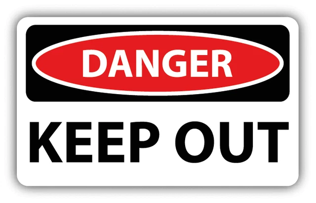 DOPASTICKER Danger Keep Out Sign Sticker Decal Phone Decal Water Bottle ...