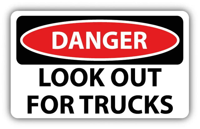 DOPASTICKER Danger Look Out For Trucks Sign Warning Sticker Decal Phone ...