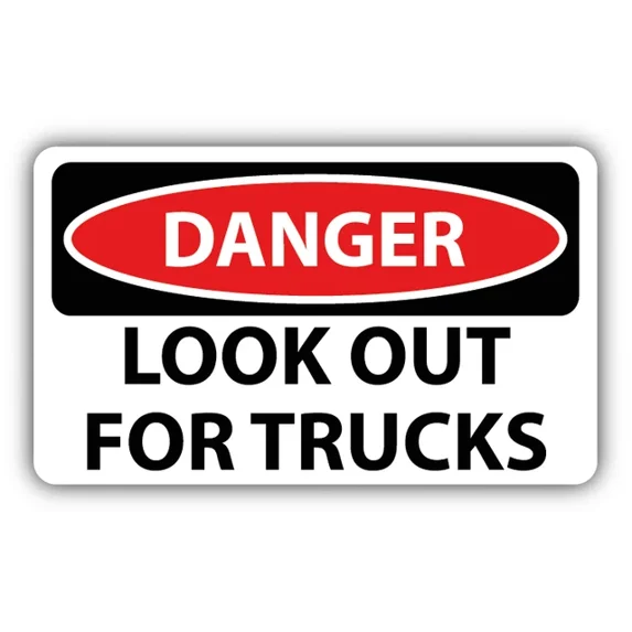 DOPASTICKER Danger Look Out For Trucks Sign Warning Sticker Decal Phone ...