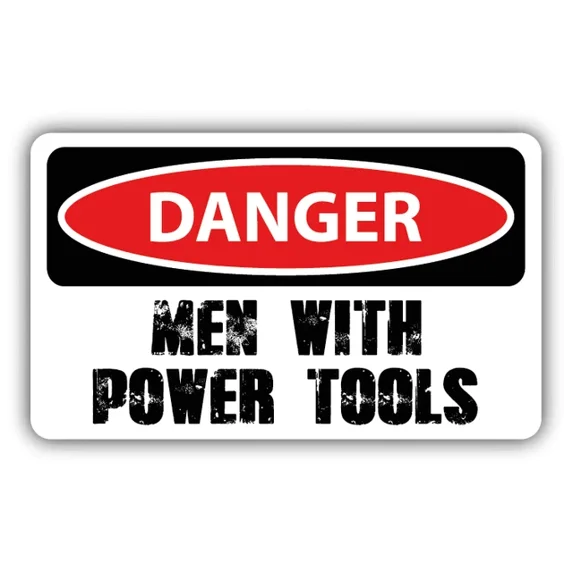 DOPASTICKER Danger Men With Power Tools Sign Sticker Decal Phone Decal ...