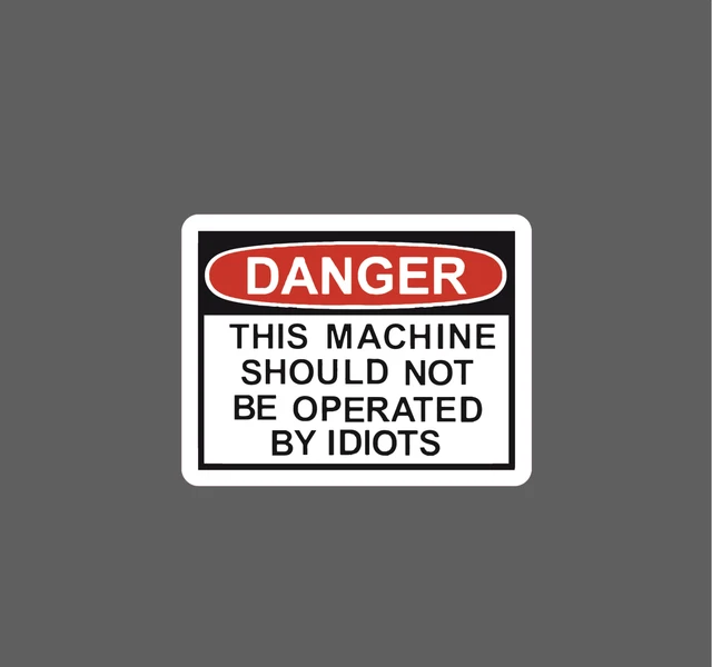 DOPASTICKER Danger No Idiots Machine Waterproof Decorative Laptop ...