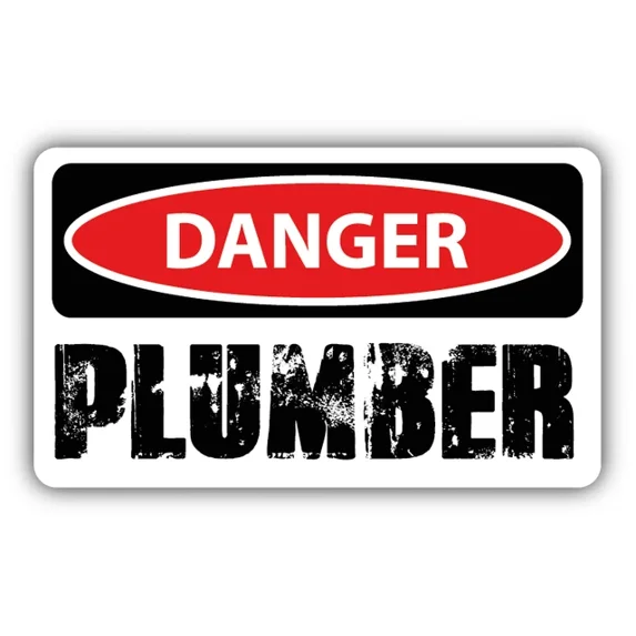 DOPASTICKER Danger Plumber Sign Warning Sticker Decal Phone Decal Water ...