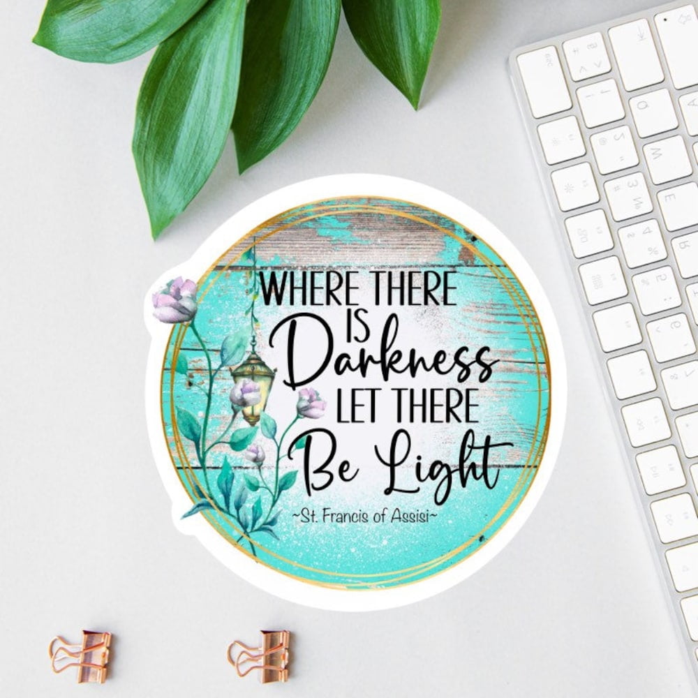 DOPASTICKER Where There Is Darkness Sticker, St. Francis Of Assisi ...