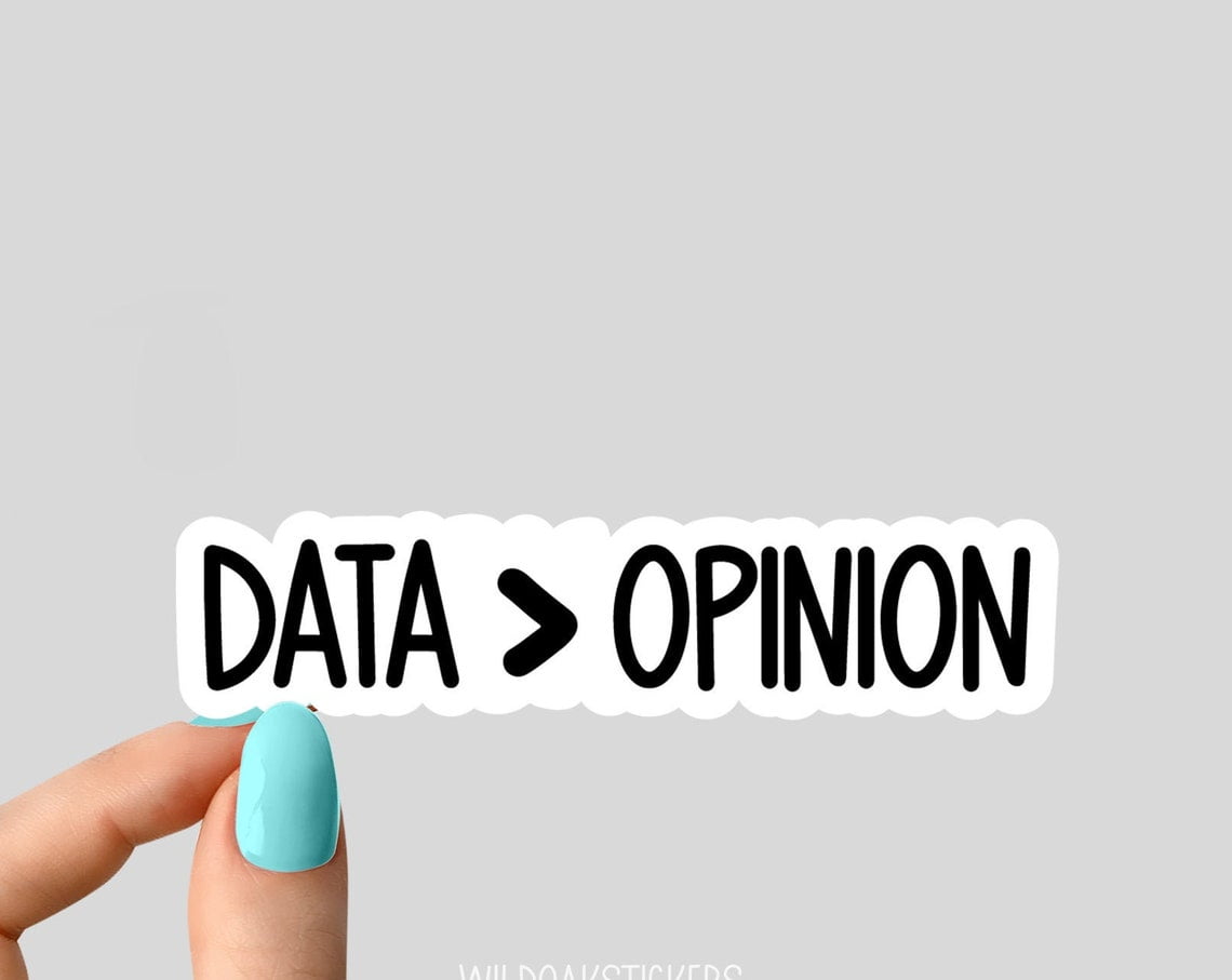 DOPASTICKER Data Over Opinion Sticker, Science Sticker For Laptop And ...