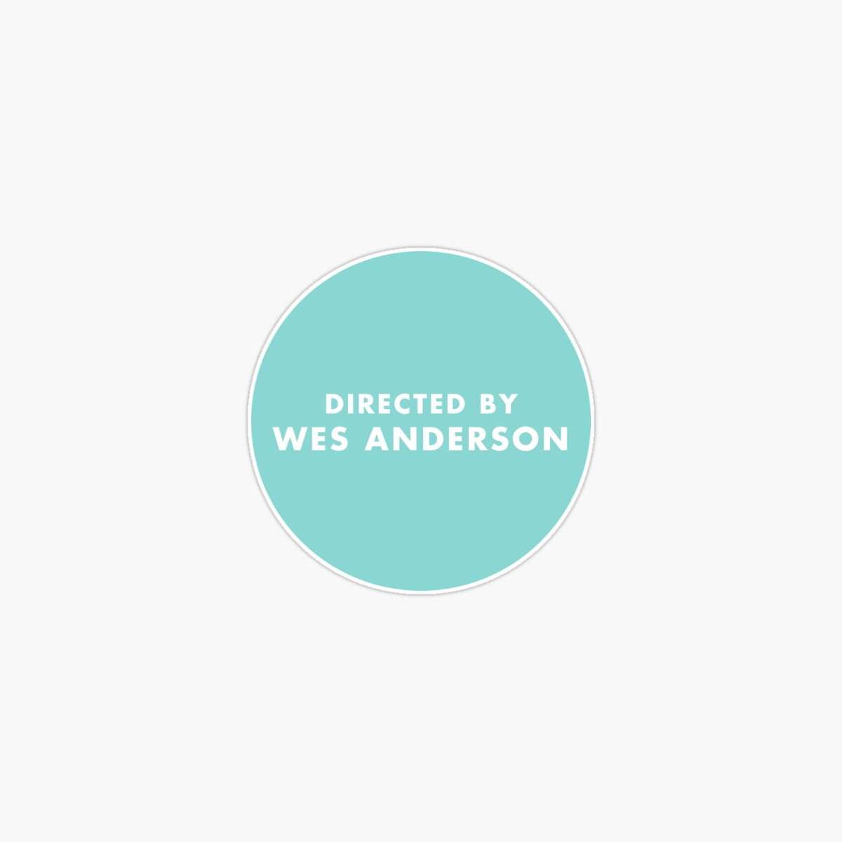 DOPASTICKER Directed By Wes Anderson, Teal Sticker, Phone Sticker Car ...