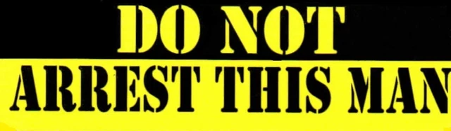 DOPASTICKER Do Not Arrest This Man Sticker Hard Hat Sticker Phone Decal ...