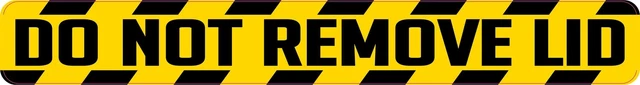 DOPASTICKER Do Not Remove Lid Sticker Container Label Caution Sticker ...