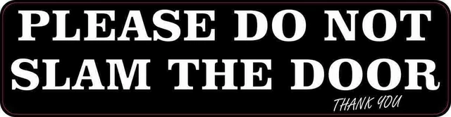 DOPASTICKER Do Not Slam Door Sticker Phone Sticker, Latop Sticker ...