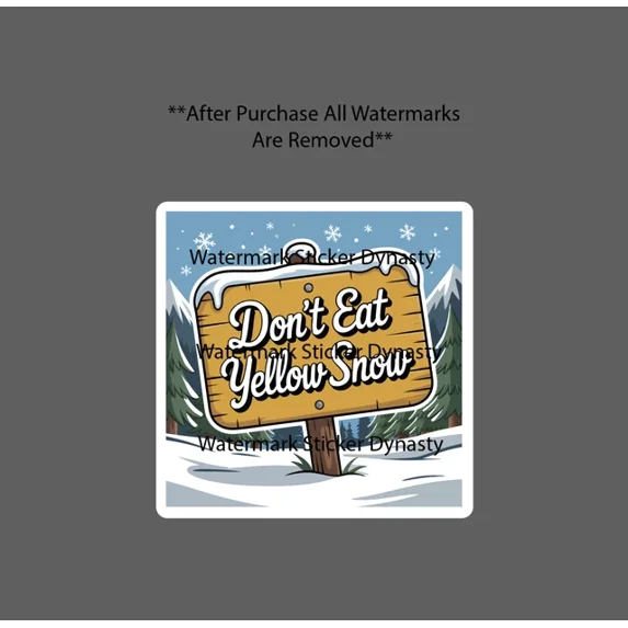 DOPASTICKER Don'T Eat Yellow Snow Sticker Quote Sticker Winter Sticker ...
