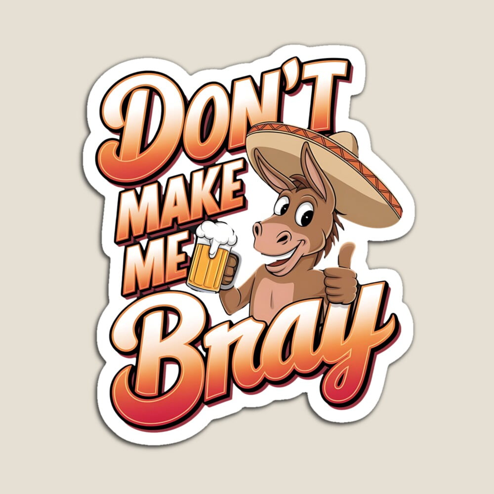 DOPASTICKER Don'T Make Me Bray - Donkey Whisperer - Donkeys Are Awesome ...