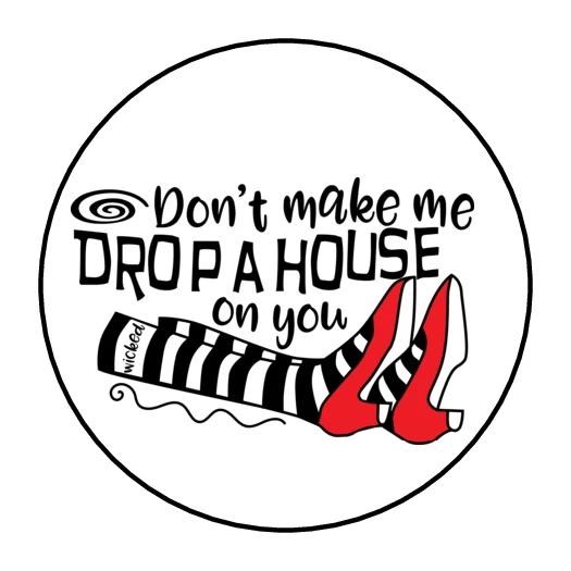 DOPASTICKER Don'T Make Me Drop A House On You Stickers Phone Decal ...