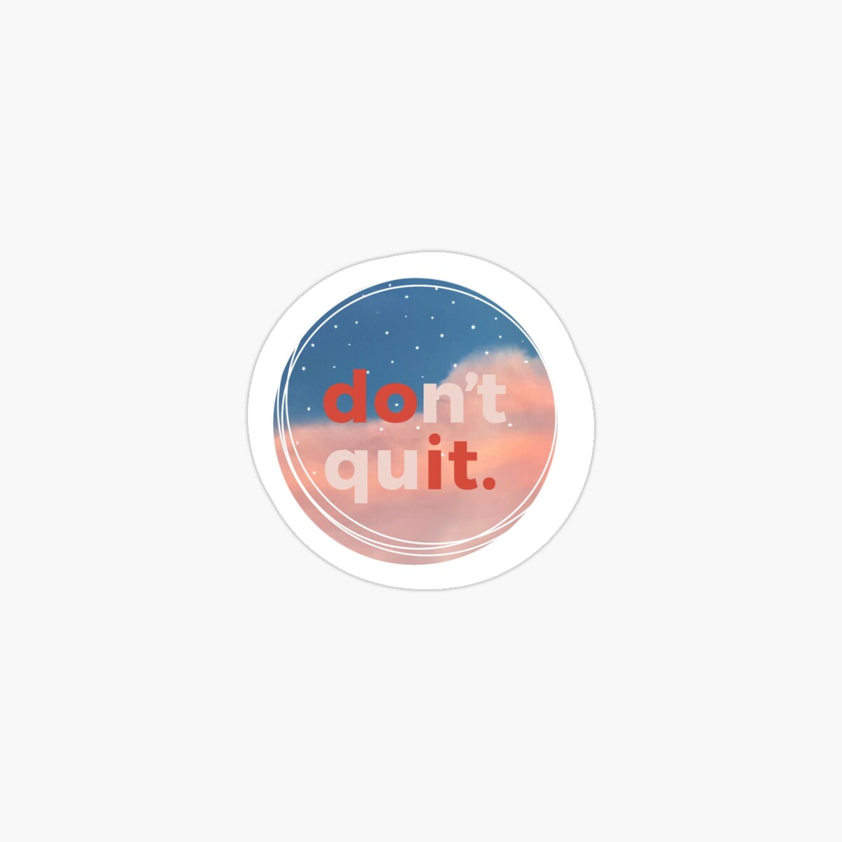 DOPASTICKER Don'T Quit Sticker, Phone Sticker Car Stickers, Birthday ...