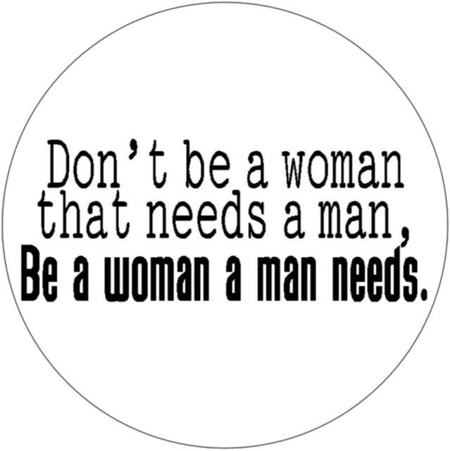 DOPASTICKER Dont Be A Woman That Needs A Man Quote Phone Decal Water ...
