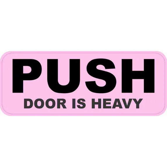 DOPASTICKER Door Is Heavy Push Sticker Phone Sticker, Latop Sticker ...