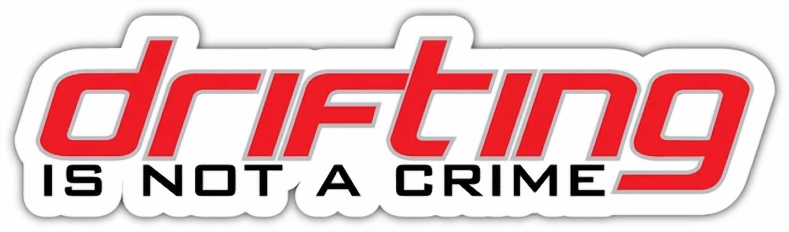 DOPASTICKER Drifting Is Not A Crime Sticker Decal Phone Decal Water ...