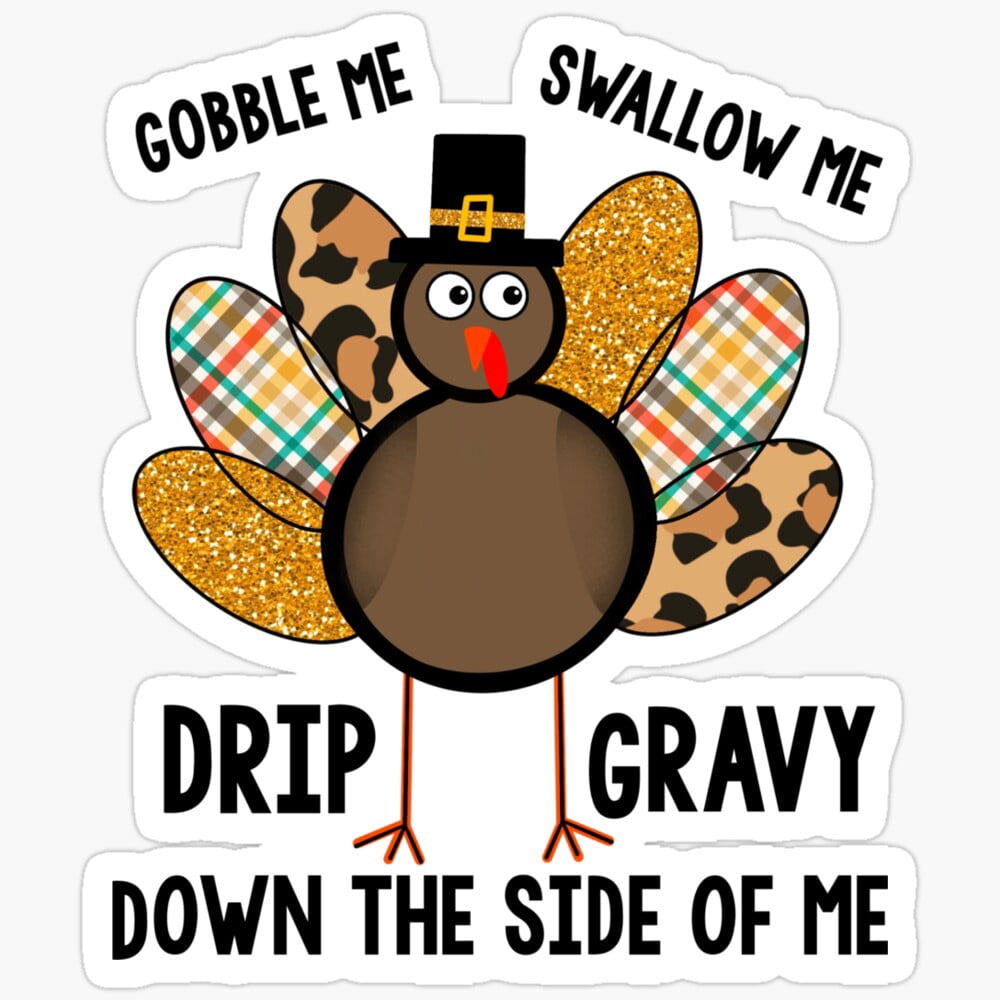 DOPASTICKER Drip Gravy Thanks.Giving Turkey Pie Food Dressing Gravy Eat ...