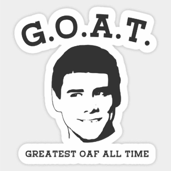 DOPASTICKER Dumb And Dumber Lloyd Goat - Greatest Oaf All Time ...