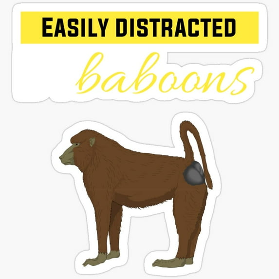 DOPASTICKER Easily Distracted By Baboons Sticker Phone Sticker, Latop ...