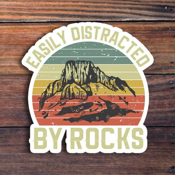 DOPASTICKER Easily Distracted By Rocks, Rocksperfect Gift Everyone ...