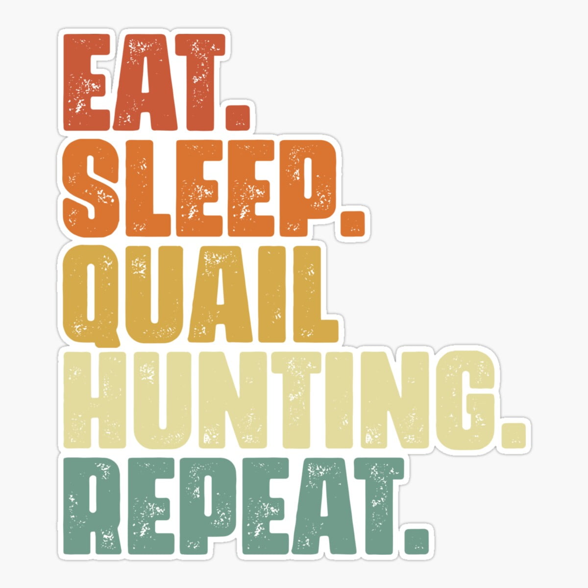DOPASTICKER Eat Sleep Unny Quail Hunting Season A Bobwhite Quail Hunter ...