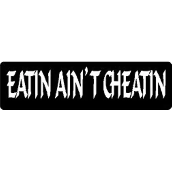 DOPASTICKER Eatin Ain'T Cheatin Sticker Hard Hat Sticker Phone Decal ...
