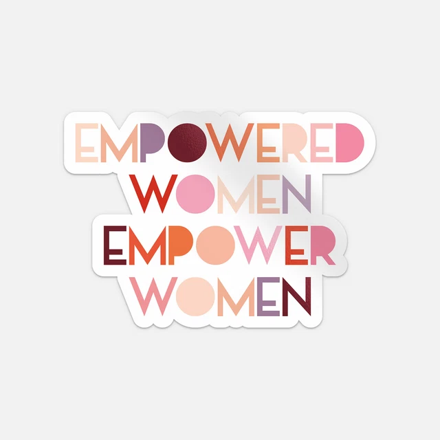 DOPASTICKER Empowered Women Empower Women Sticker Decal Phone Decal ...