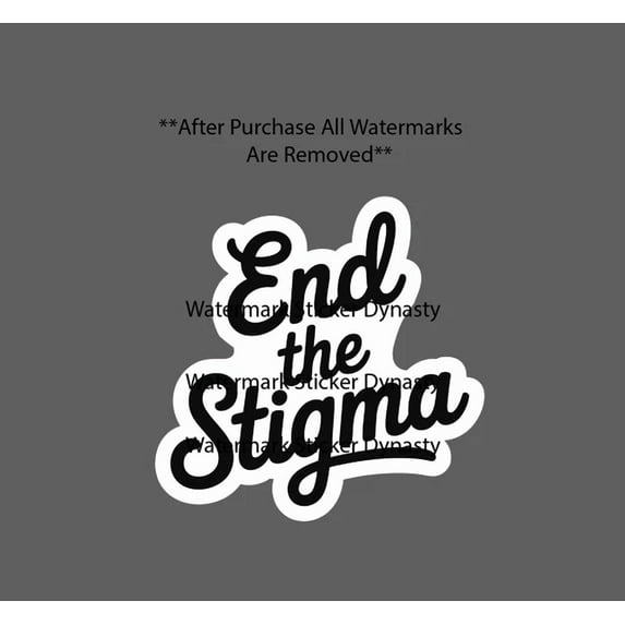 DOPASTICKER End The Stigma Sticker Quote Life Sticker Phone Sticker ...