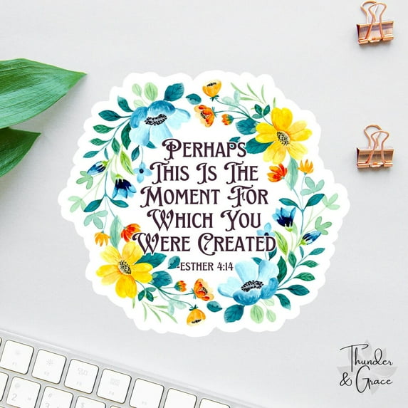 DOPASTICKER Esther 4:14 Sticker, Perhaps This Is The Moment Sticker ...
