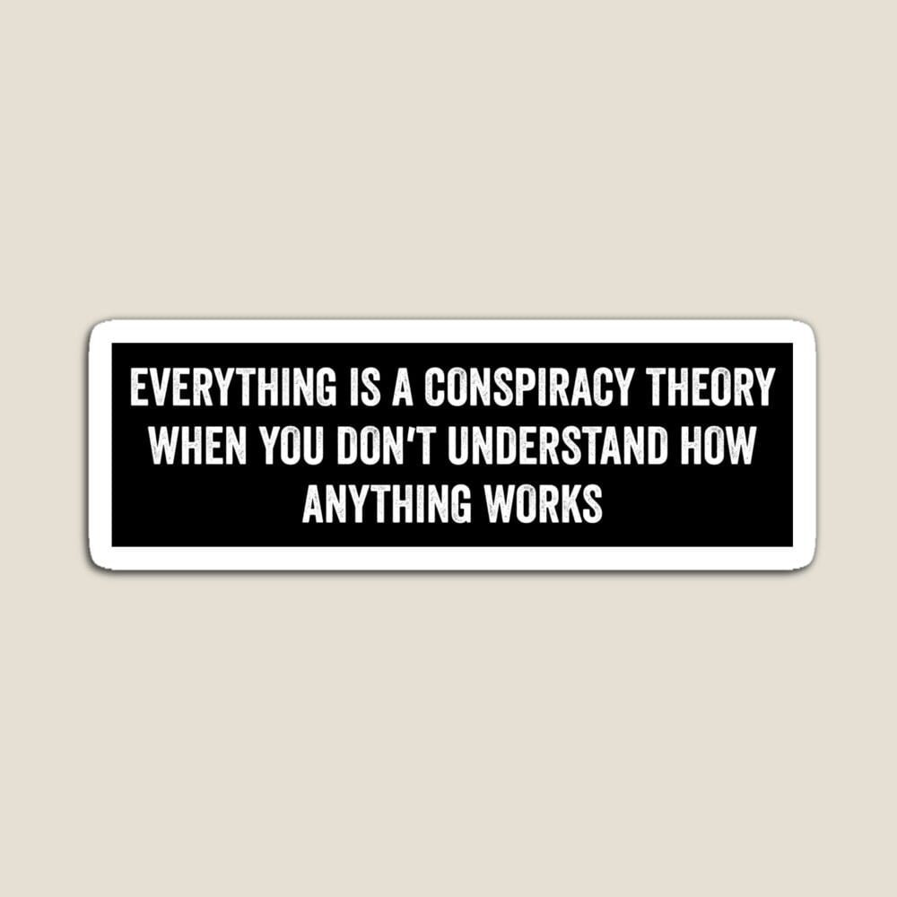 DOPASTICKER Everything Is A Theory When You Don'T Understand How ...
