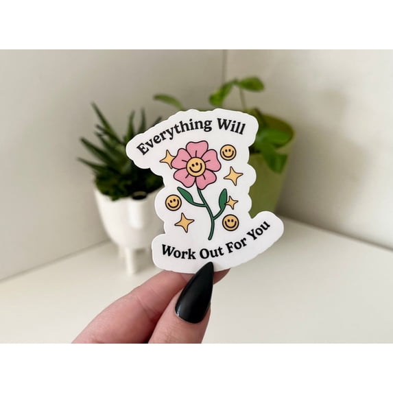 DOPASTICKER Everything Will Workout For You Sticker, Everything Works ...