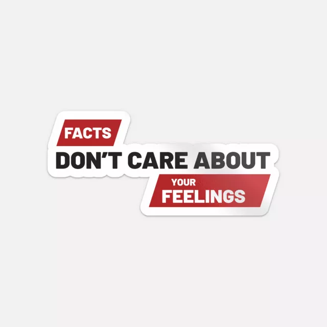 DOPASTICKER Facts Don'T Care About Your Feelings Ben Shapiro Sticker ...