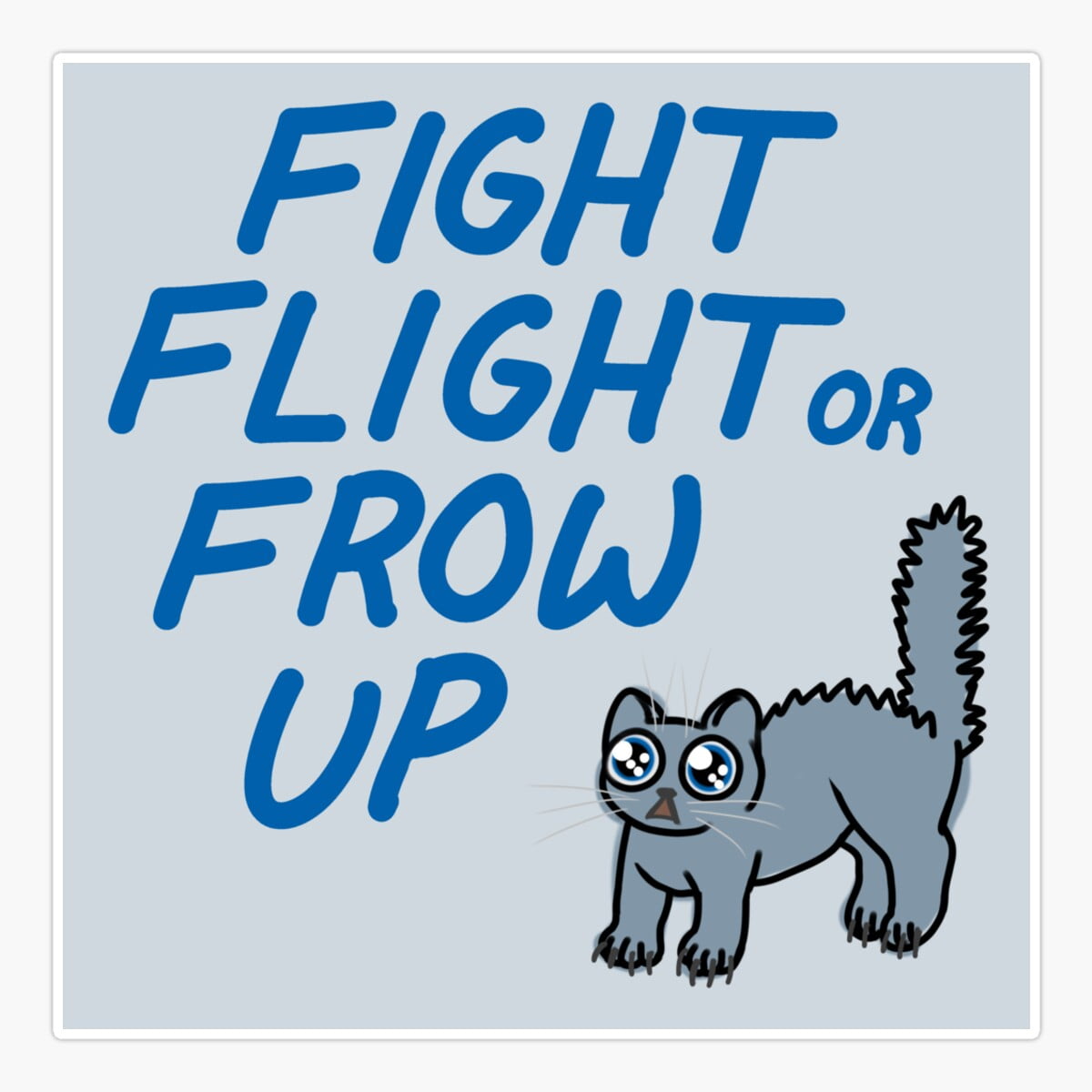 DOPASTICKER Fight Flight Or Frow Up Sticker, Phone Sticker Car Sticker ...