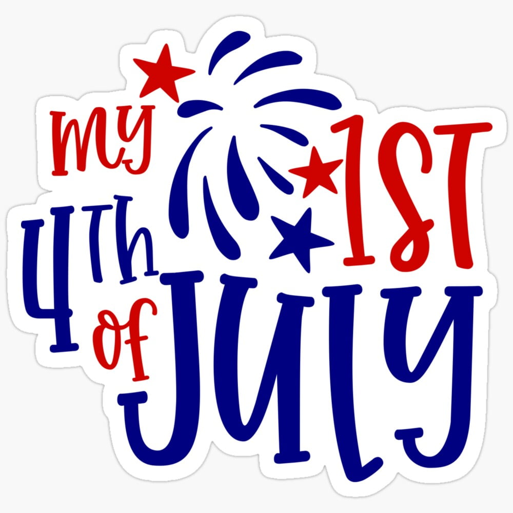 DOPASTICKER My First 4Th Of July Sticker Fourth Of July Sticker ...