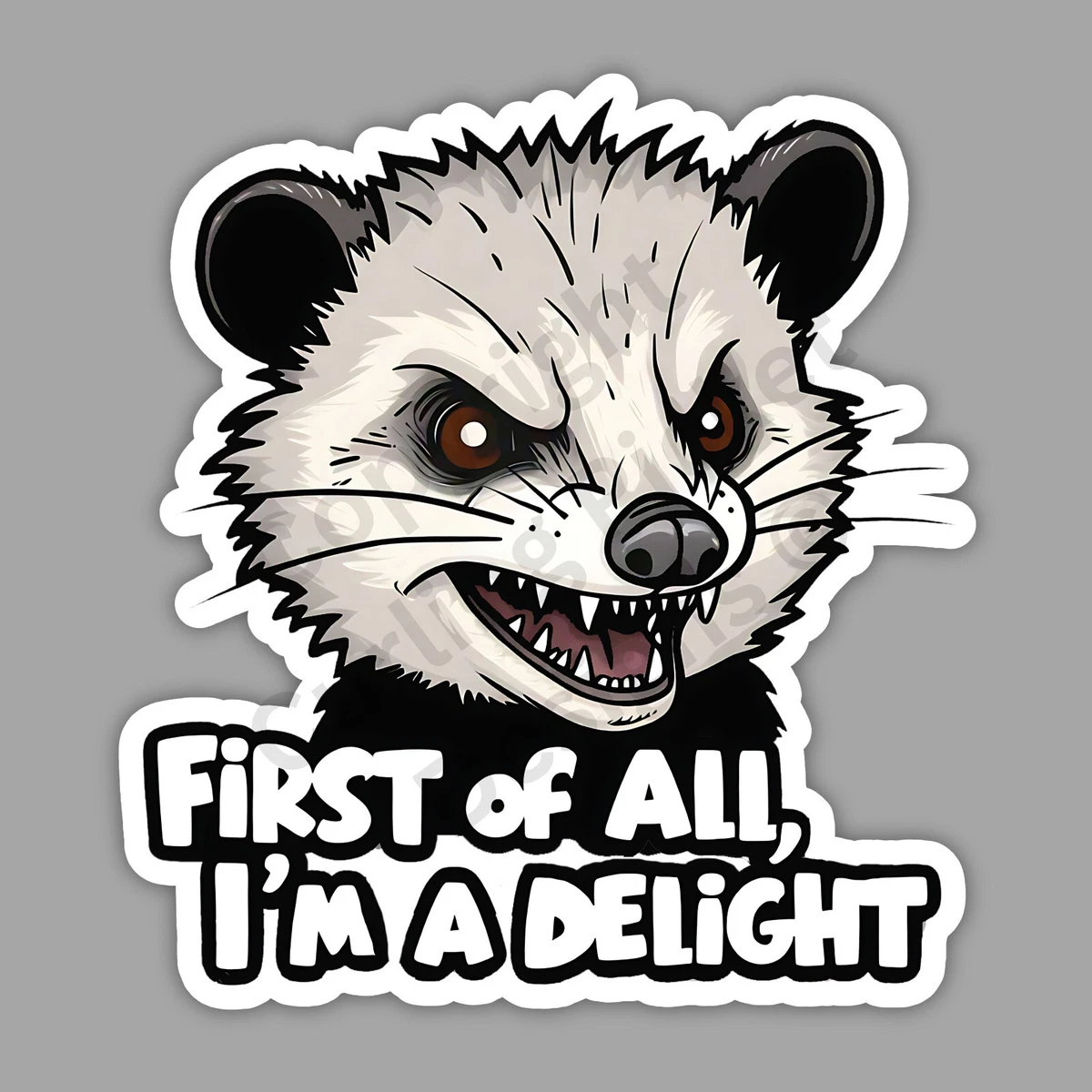 DOPASTICKER First Of All I'M A Delight Angry Opossum Sticker Waterproof ...
