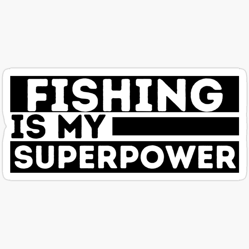 DOPASTICKER Fishing Is My Superpower, Fishing Sticker Phone Sticker ...