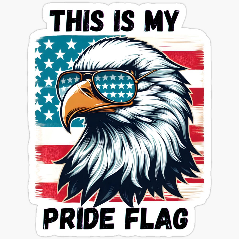DOPASTICKER This Is My Flag Usa American 4Th Of July Eagle Patriotic ...