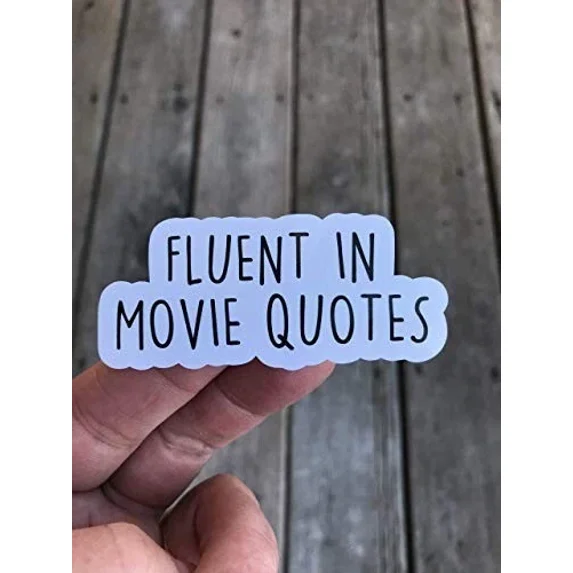 DOPASTICKER Fluent In Movie Quotes Sticker Phone Decal Water Bottle ...