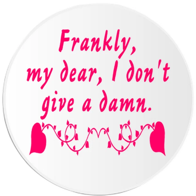 DOPASTICKER Frankly My Dear I Don'T Give A Damn Phone Decal Water ...