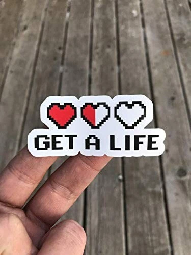 DOPASTICKER Get A Life Sticker Laptop Decal Sticker Phone Decal Water ...