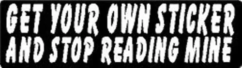 DOPASTICKER Get Your Own Sticker And Stop Reading Mine Sticker Hard Hat ...