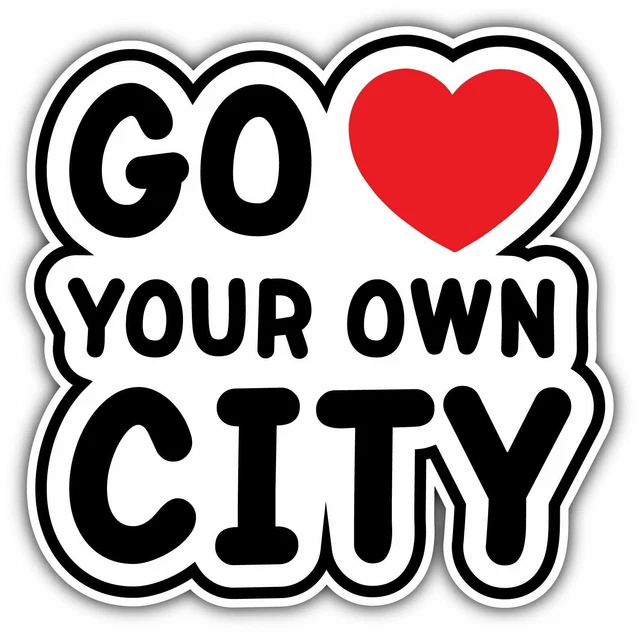 DOPASTICKER Go Love Your Own City Tourist Car Window Sticker Decal ...
