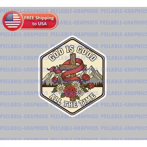 DOPASTICKER God Is Good All The Time Sticker Religious Christian Church ...