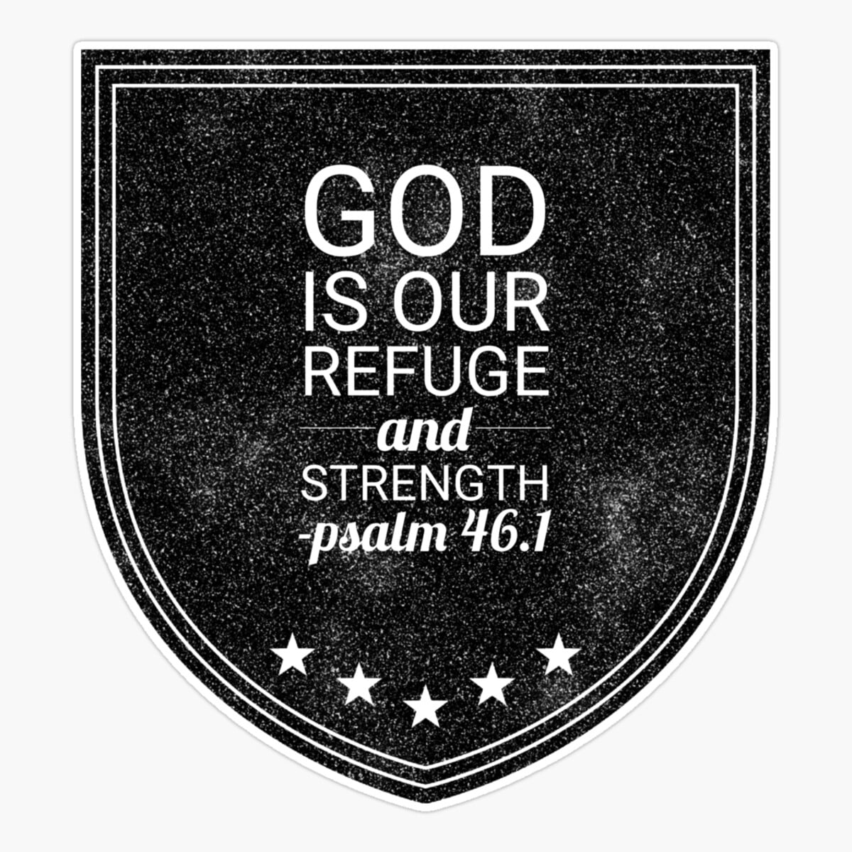 DOPASTICKER God Is Our Refuge And Strength, Bible Verse, Cool Tee ...