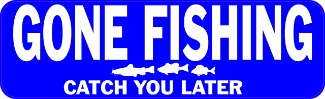 DOPASTICKER Gone Fishing Catch You Later Sticker Phone Sticker, Latop ...
