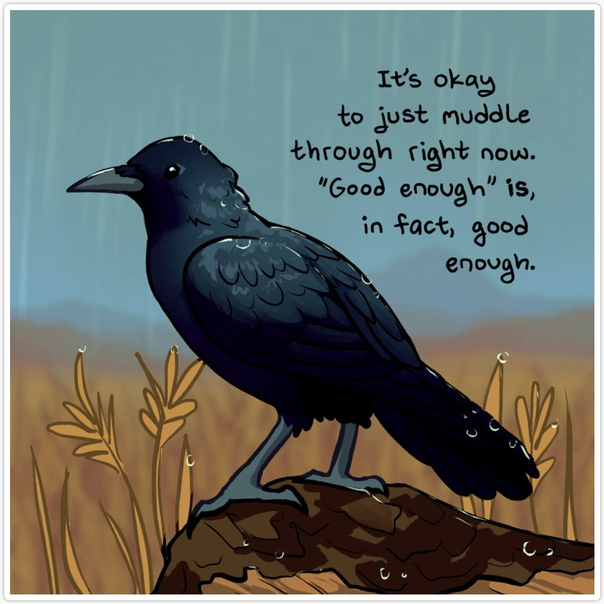 DOPASTICKER Good Enough' Is, In Fact, Good Enough Rainy Day Crow ...